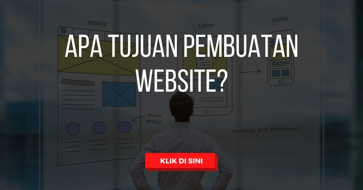 Apa Tujuan Pembuatan Website? - JURAGAN KREATIF