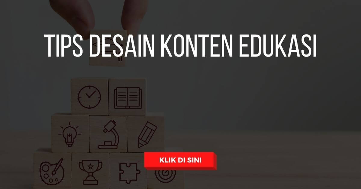 Tips Desain Konten Edukasi - JURAGAN KREATIF